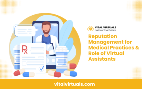 Reputation Management for Medical Practices | Role of a VA